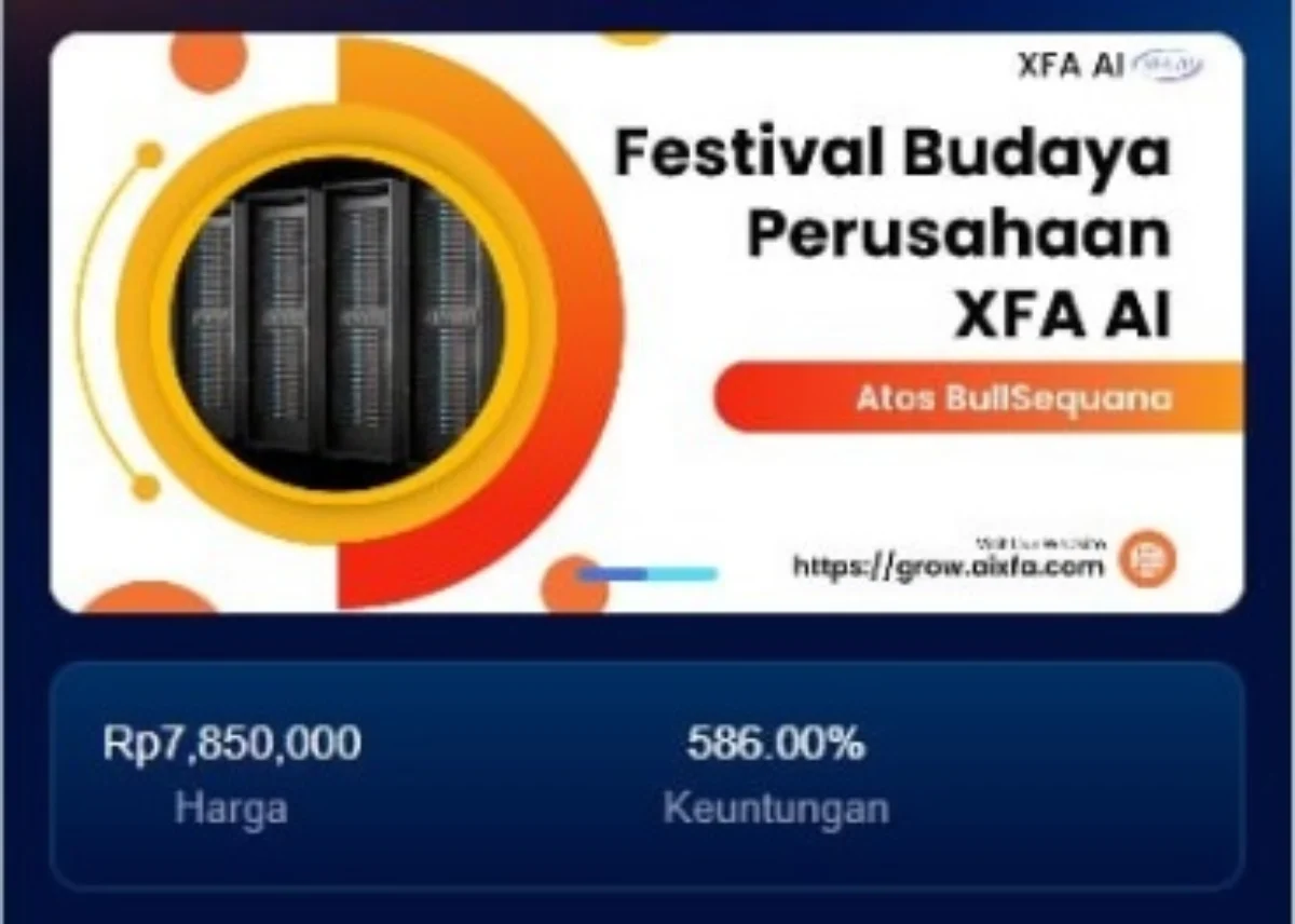 Aplikasi XFA AI Gelar Event Festival Budaya Perusahaan Dengan Keuntungan 586 Persen, Apakah ...